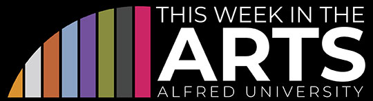 This Week in the Arts, Alfred University, Jan. 27-Feb. 2 | Alfred ...